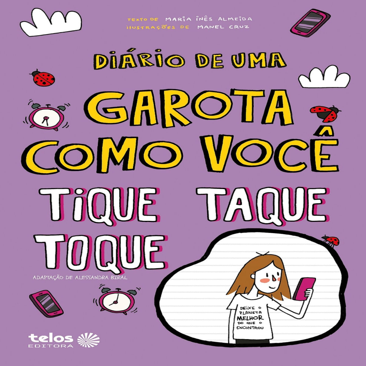 Livro Diário de uma garota como você: Tique, taque, toque - v. 6 ...