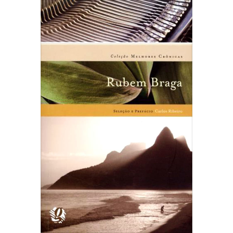 MELHORES CRÔNICAS - RUBEM BRAGA - Shopping do Sicredi