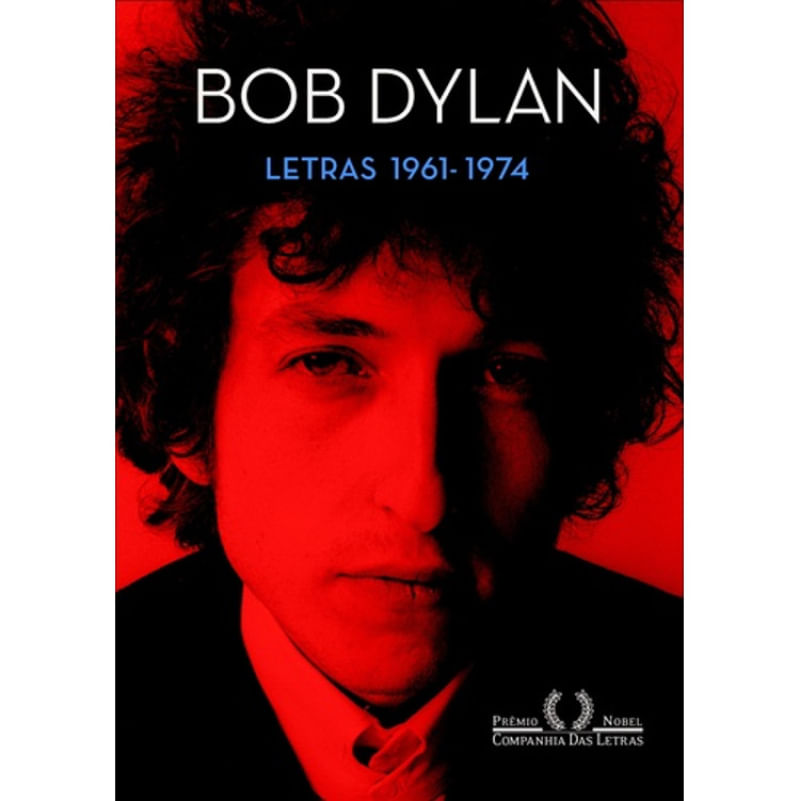 BOB DYLAN - LETRAS (1961-1974) - Shopping do Sicredi